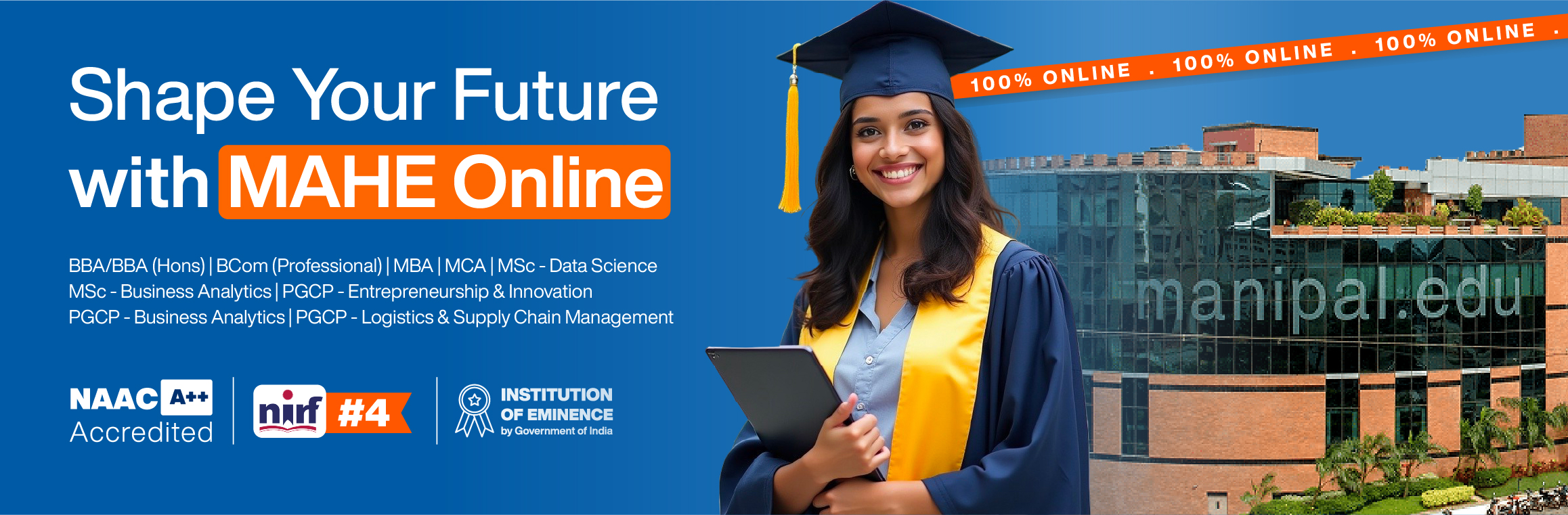 MAHE - Manipal Academy of Higher Education, Admissions open for 2025 (Formerly Manipal University)